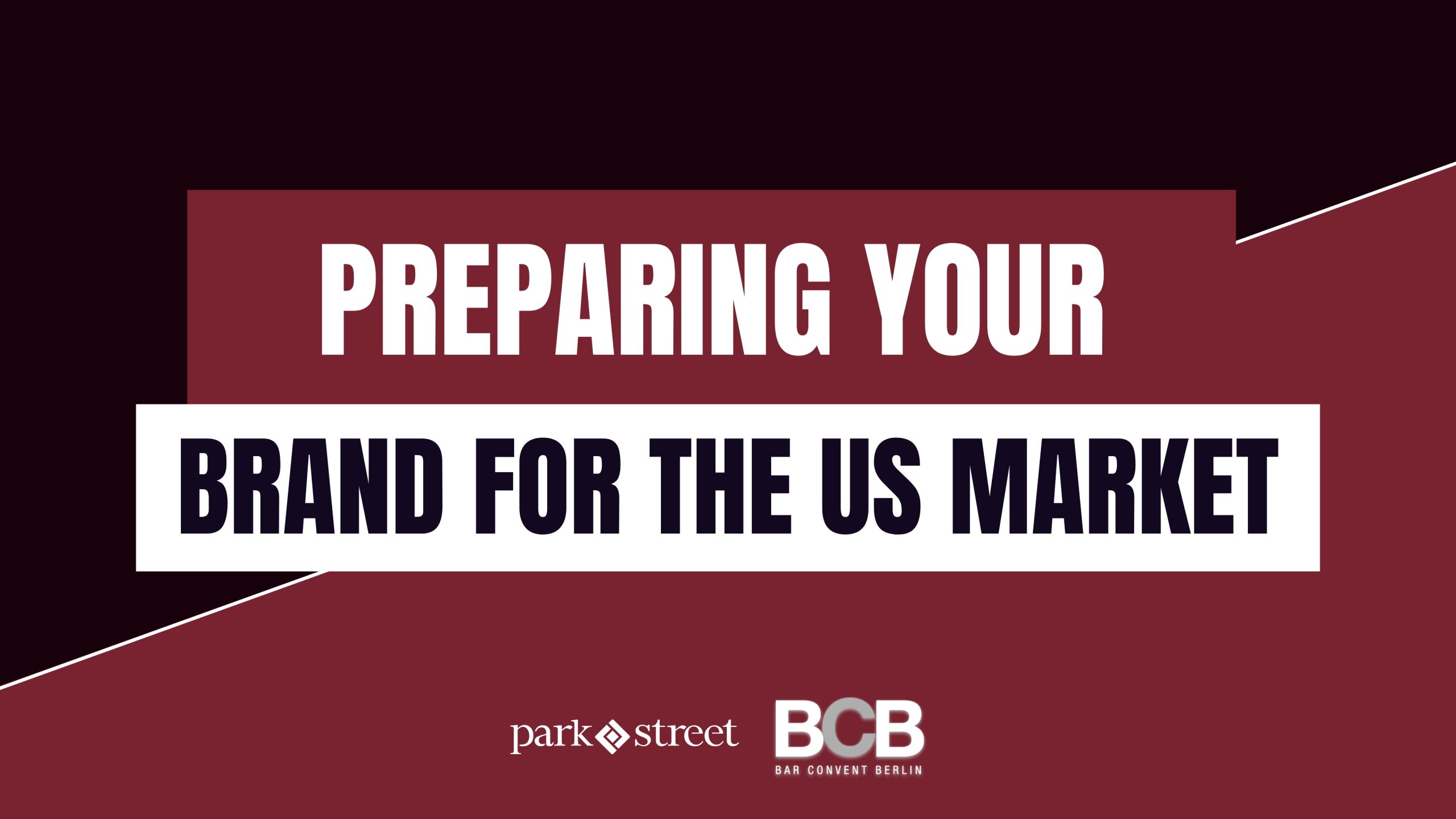 Preparing Your Brand For the U.S. Market - Park Street Imports