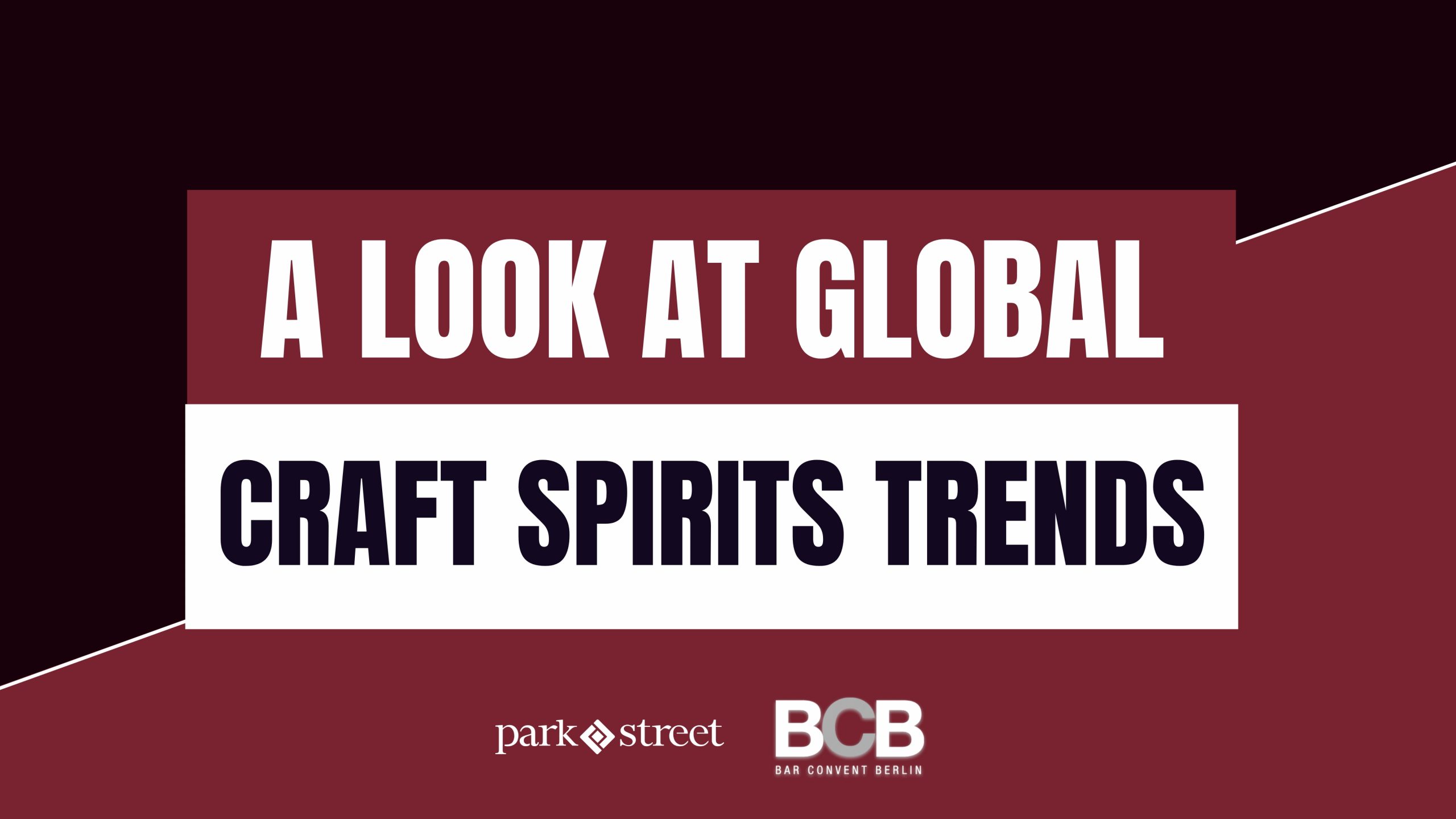 A Look at Global Craft Spirits Trends - Park Street Imports