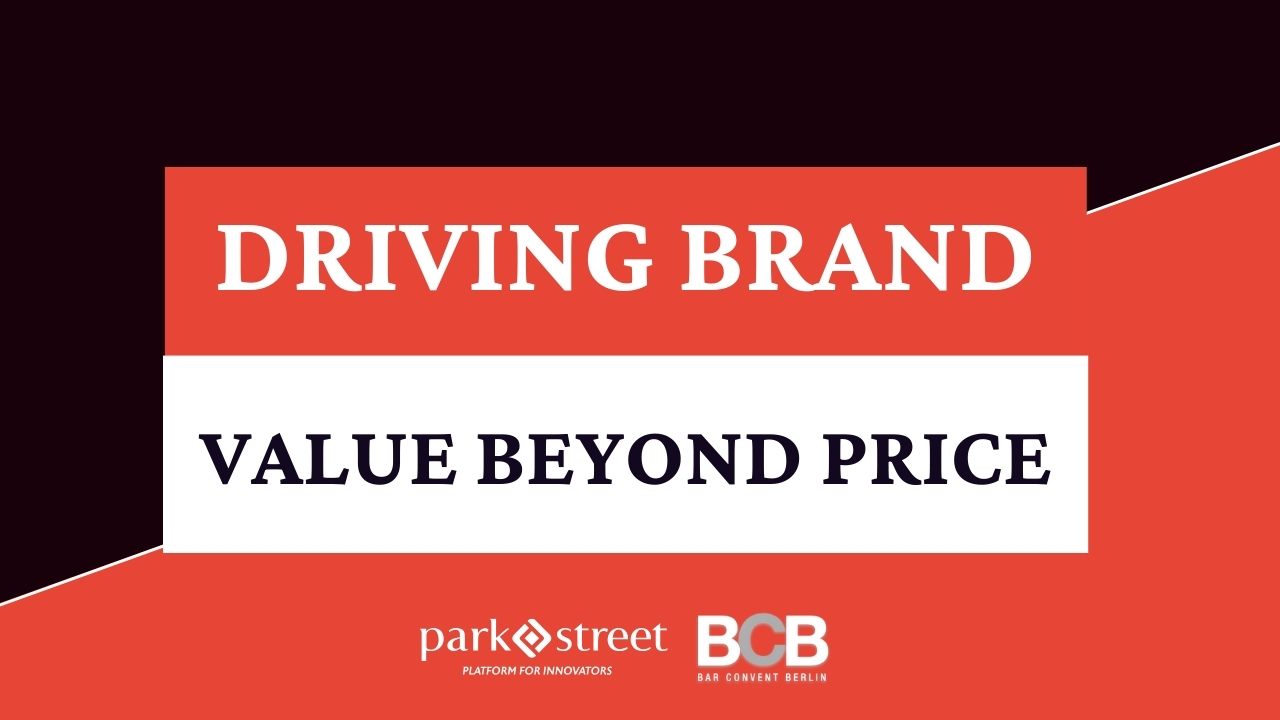 Driving Brand Value Beyond Price - Park Street Imports