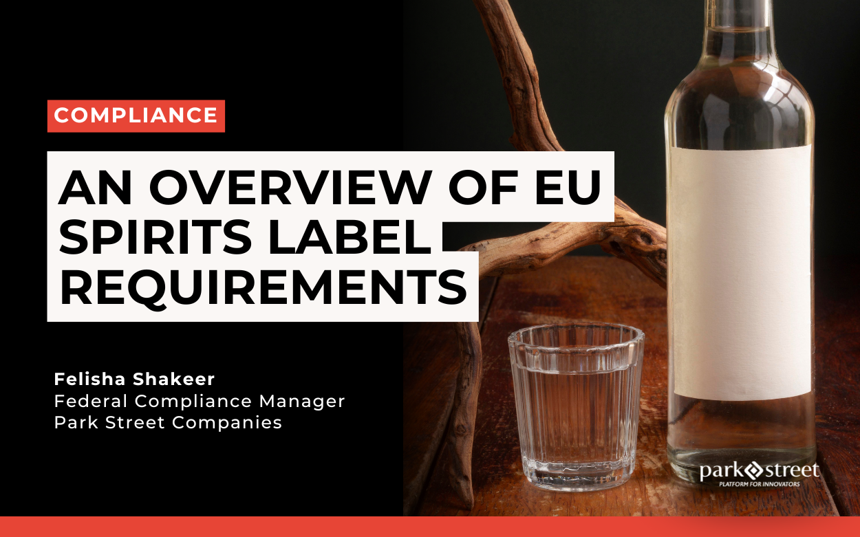 An Overview of EU Spirits Labeling Requirements - Park Street Imports