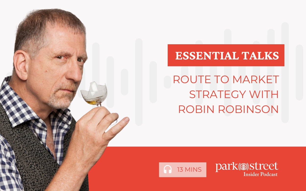 Route to Market Strategy with Robin Robinson — Essential Talks