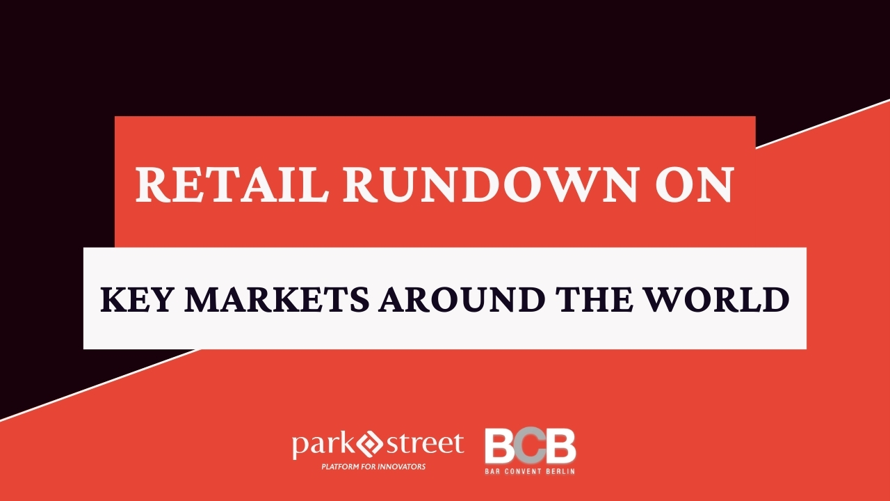 Retail Rundown on Key Markets Around the World - Park Street Imports