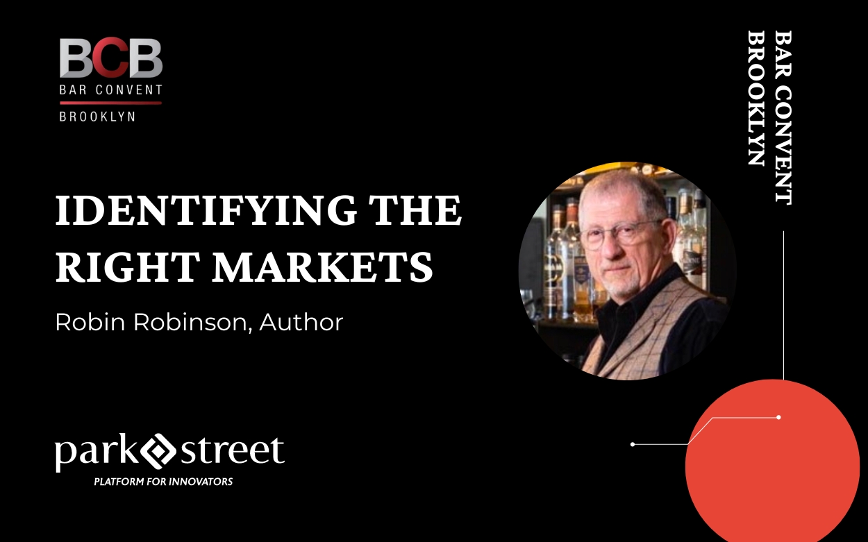 Robin Robinson on Identifying the Right Markets - Park Street Imports