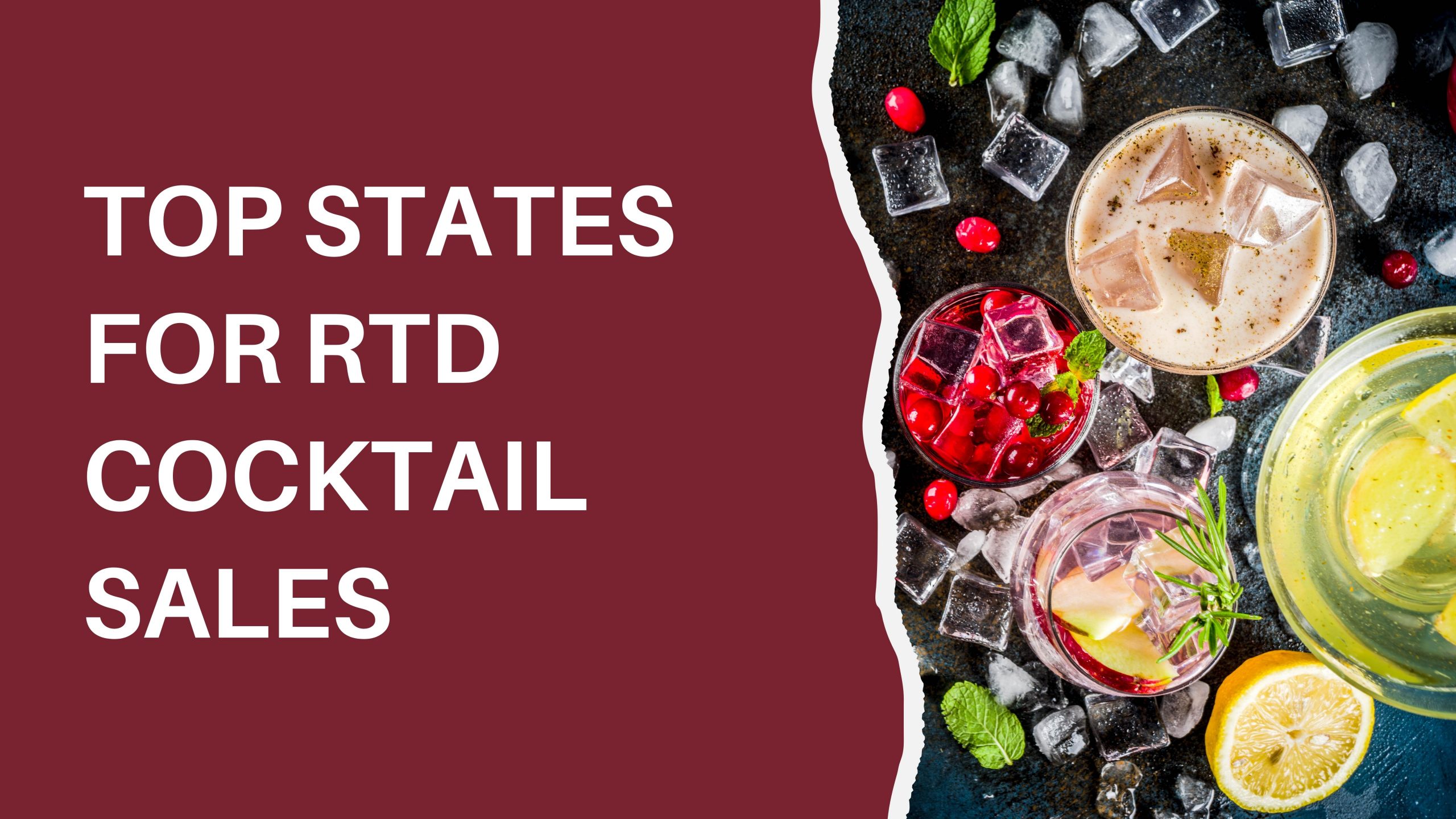 Top Ten States for RTD Cocktail Sales - Park Street Imports