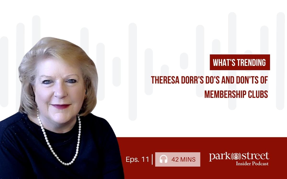 What's Trending—Theresa Dorr's Do's and Don'ts of Membership Clubs ...