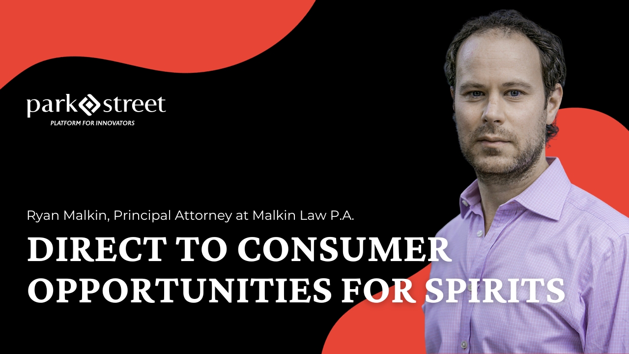 Direct-To-Consumer Opportunities for Spirits - Park Street Imports
